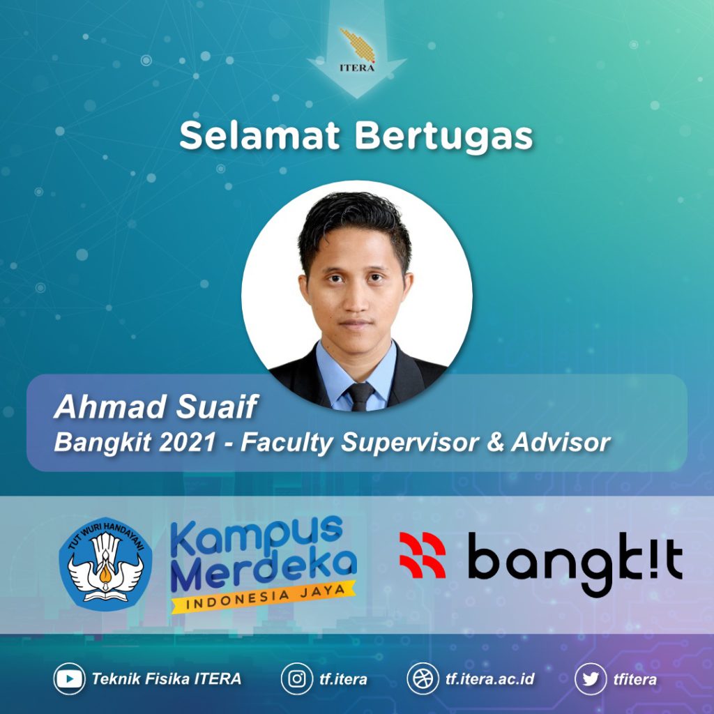 Faculty Supervisor & Advisor Google Bangkit 2021 – Teknik Fisika